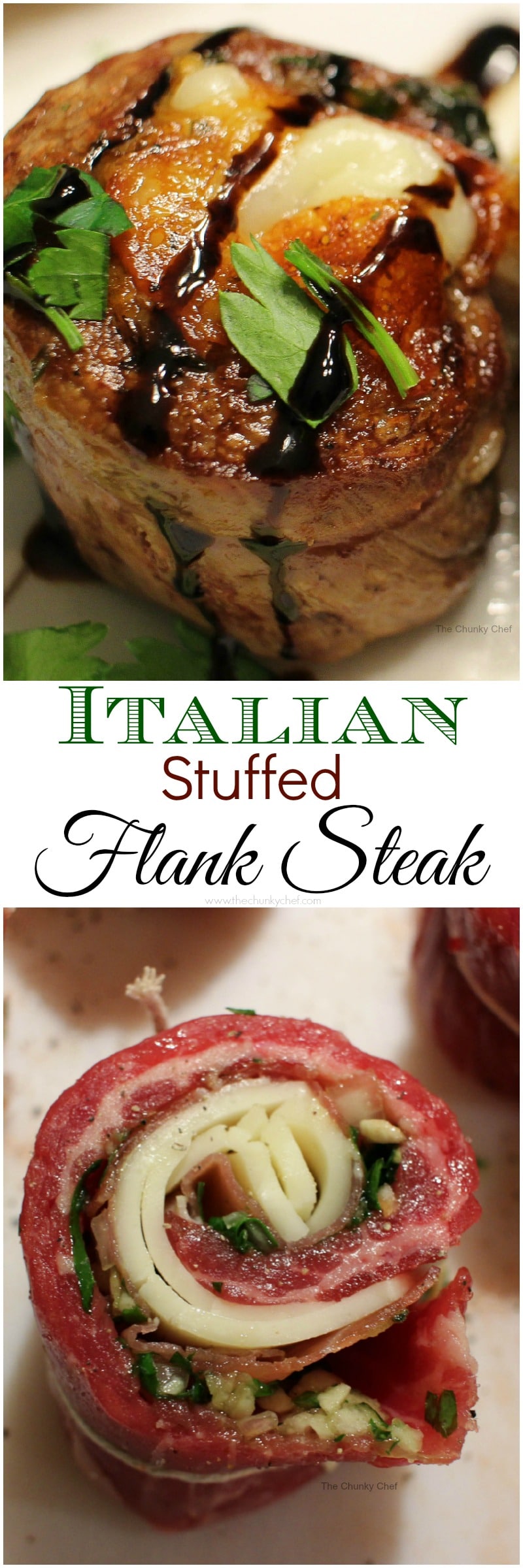 Italian Stuffed Flank Steak The Chunky Chef