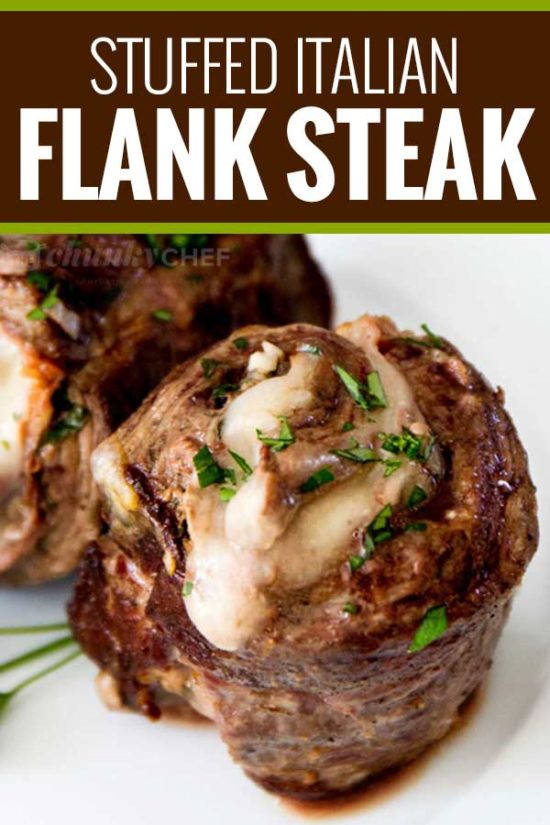 Italian Stuffed Flank Steak - The Chunky Chef