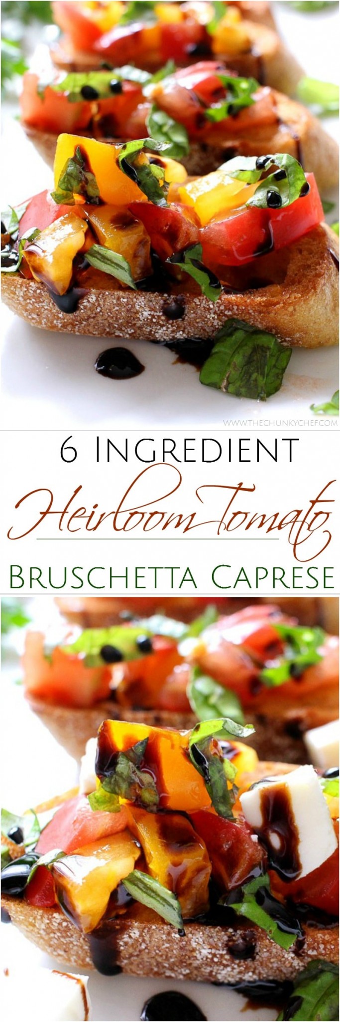 Heirloom Tomato Bruschetta Caprese - The Chunky Chef