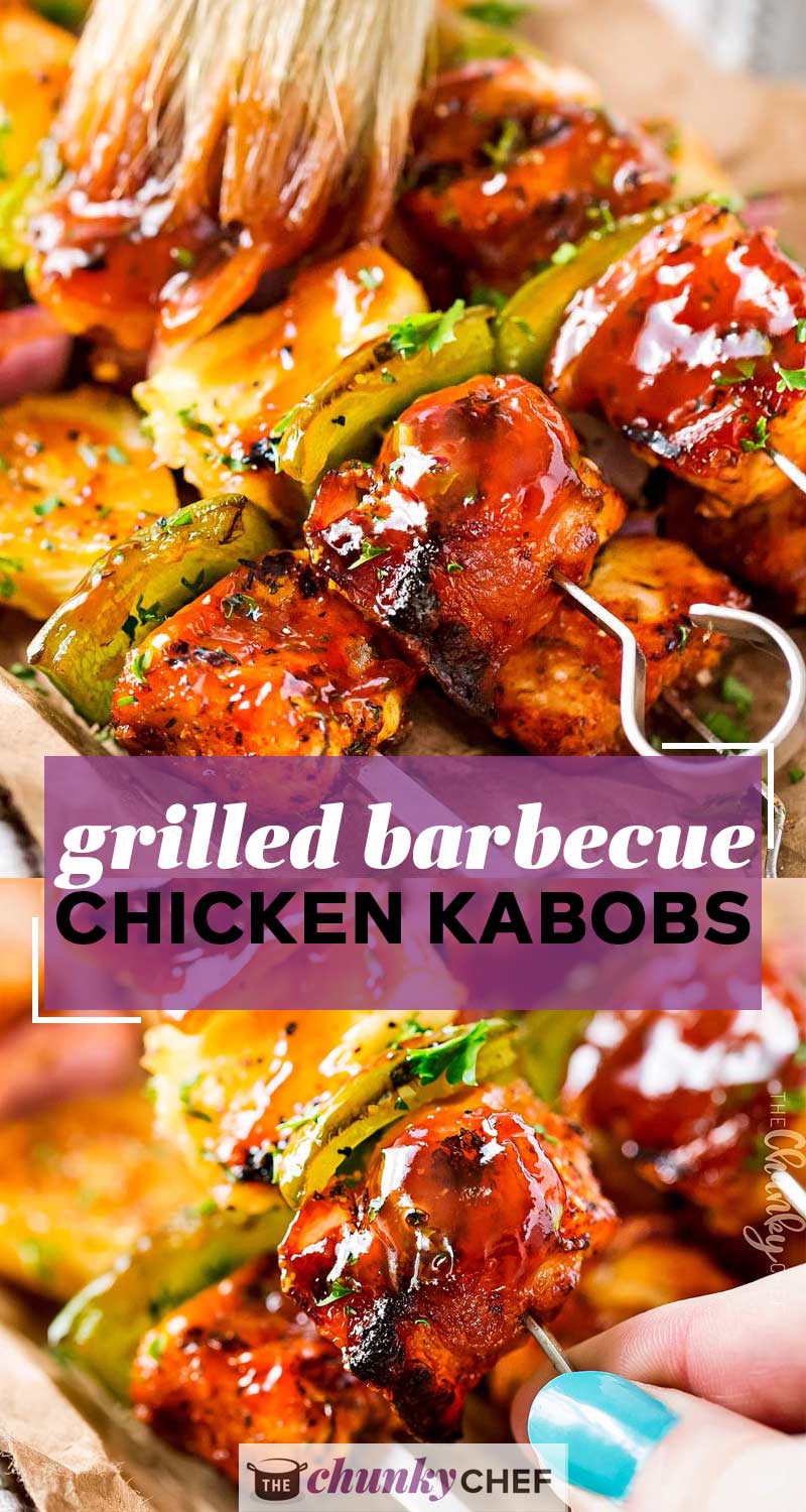 Grilled BBQ Chicken Kabobs (perfect for summer!) - The Chunky Chef