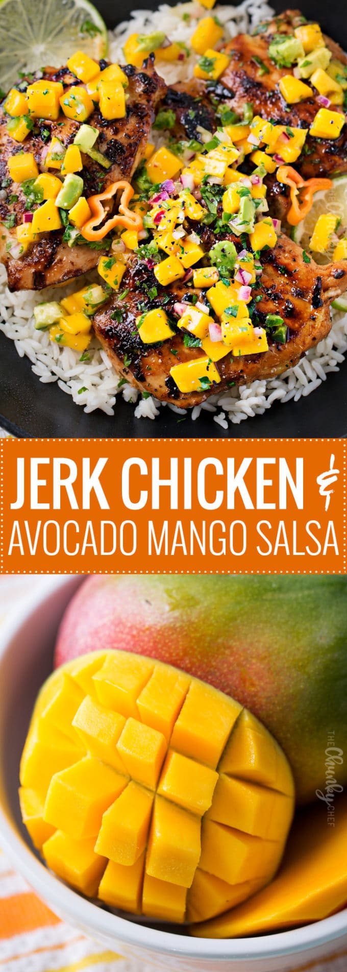 Jerk Chicken Thighs with Avocado Mango Salsa - The Chunky Chef