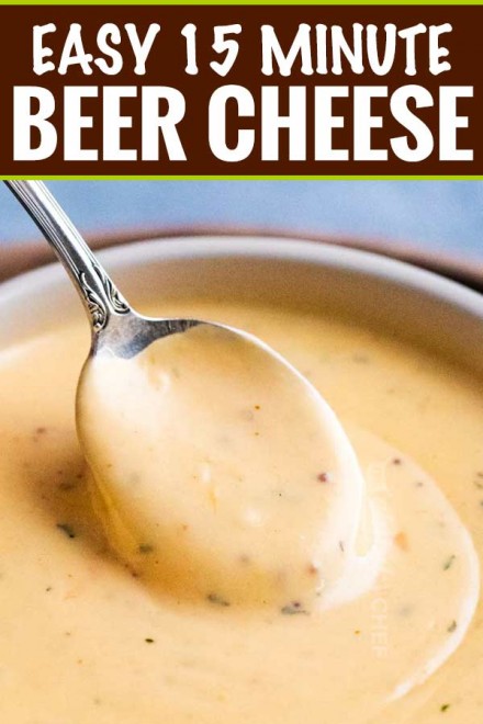 Creamy Beer Cheese Sauce - The Chunky Chef