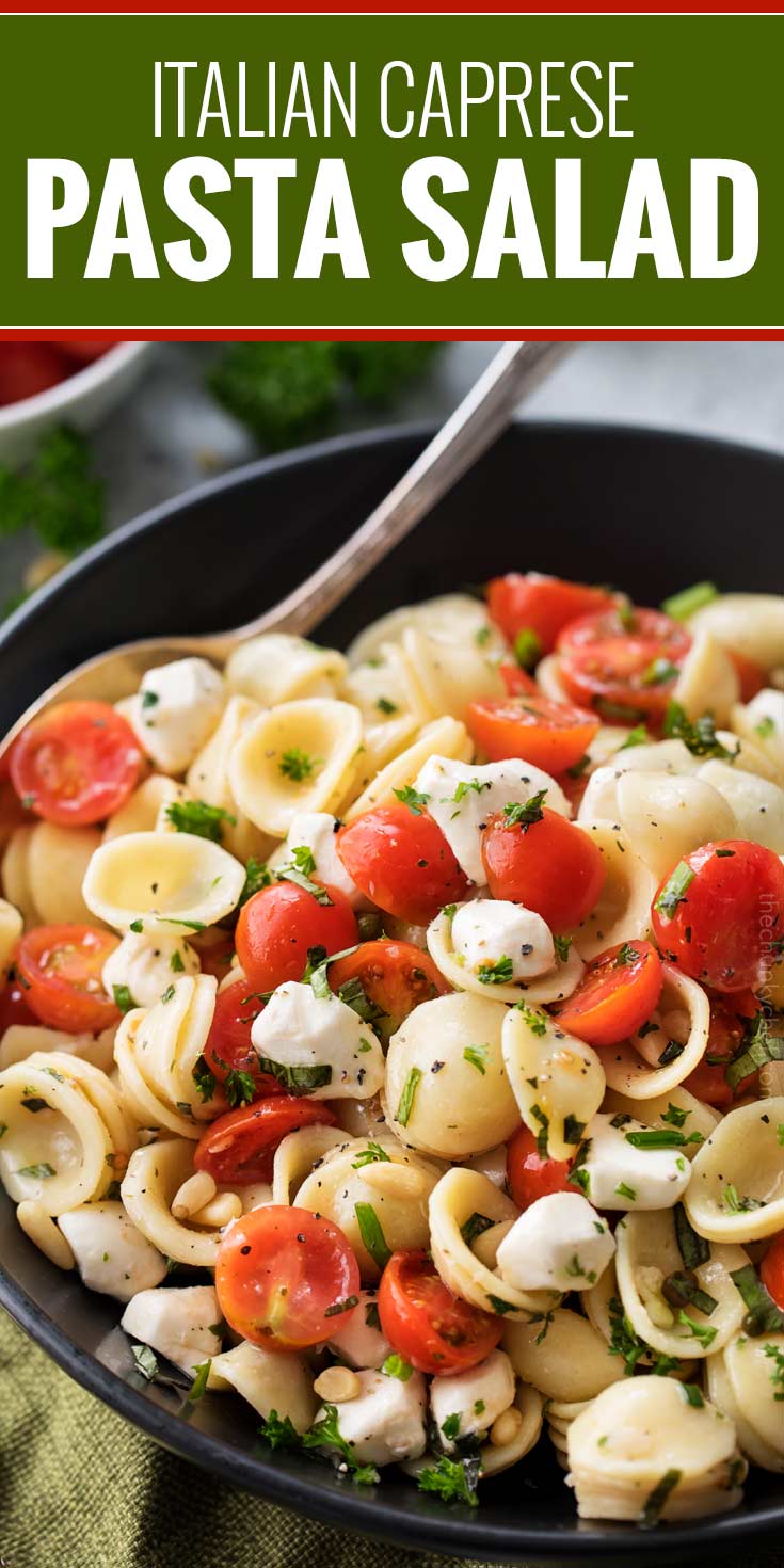 Caprese Pasta Salad - Great Cold or Warm! - The Chunky Chef
