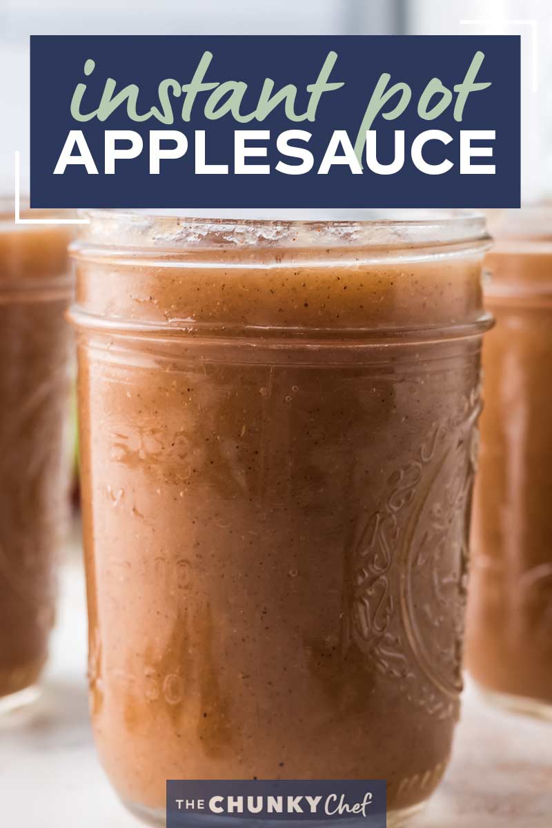 Instant Pot Applesauce (6 ingredients) - The Chunky Chef