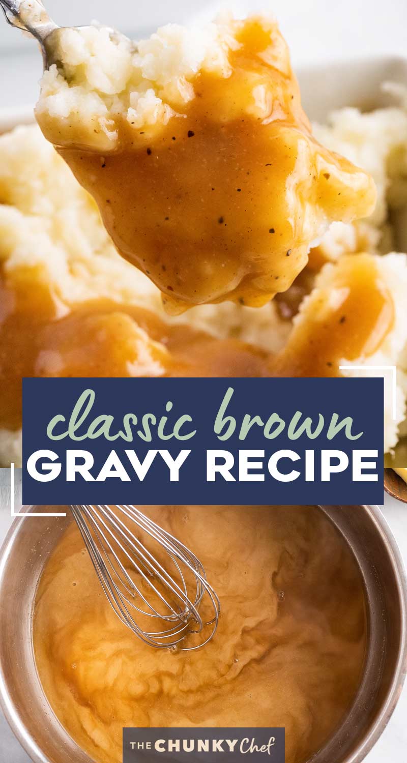 Classic Brown Gravy Recipe (no drippings!) - The Chunky Chef