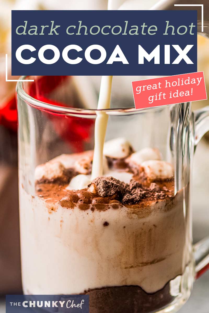 Dark Chocolate Hot Cocoa Mix - The Chunky Chef