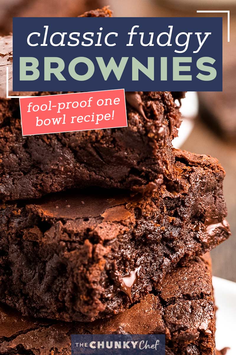 Classic Fudgy Brownies - The Chunky Chef
