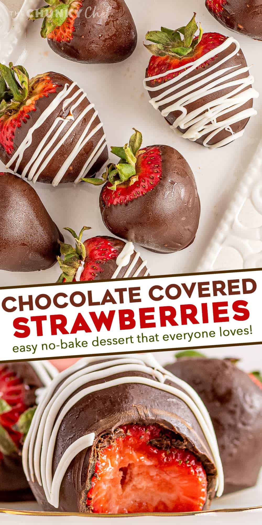 Chocolate Covered Strawberries - The Chunky Chef