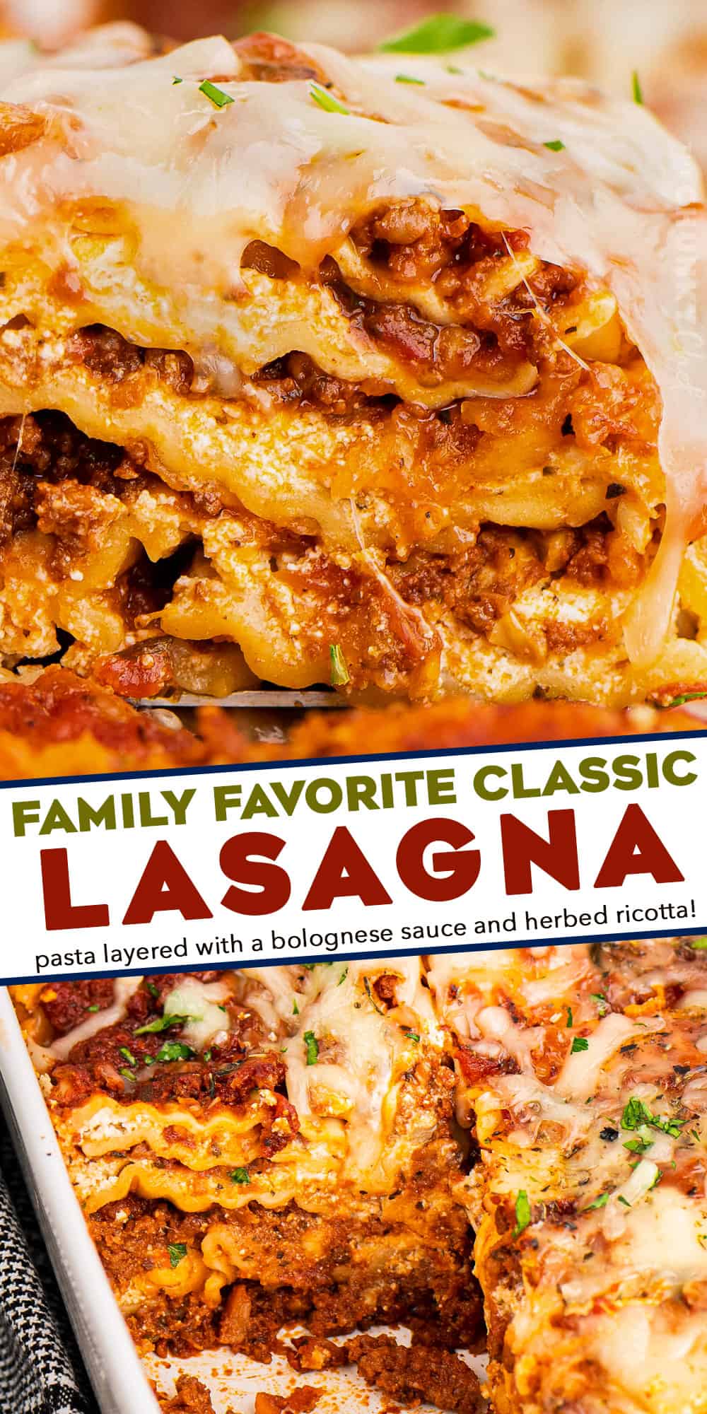 Family Favorite Lasagna Recipe - The Chunky Chef