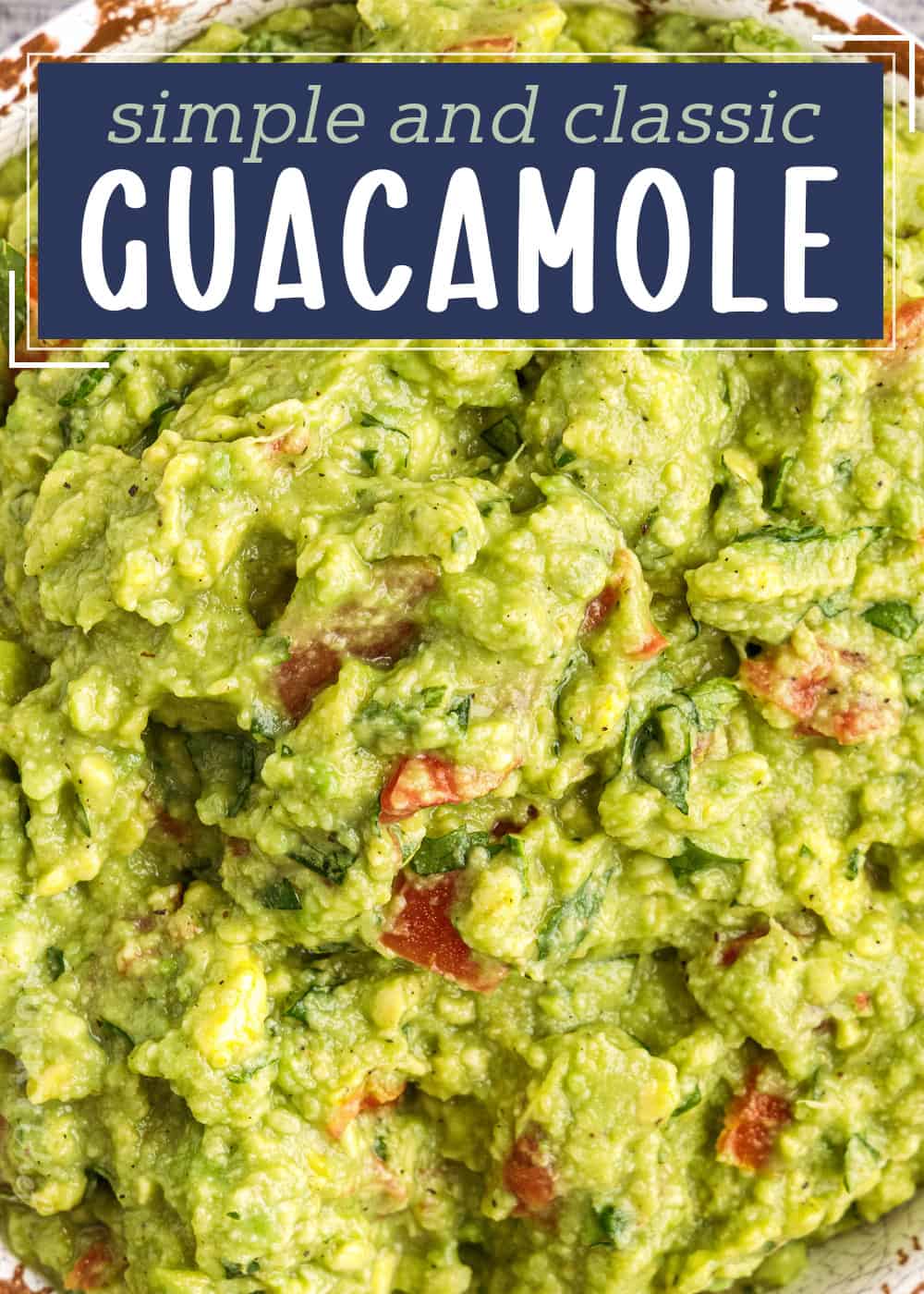Classic Guacamole Recipe - The Chunky Chef
