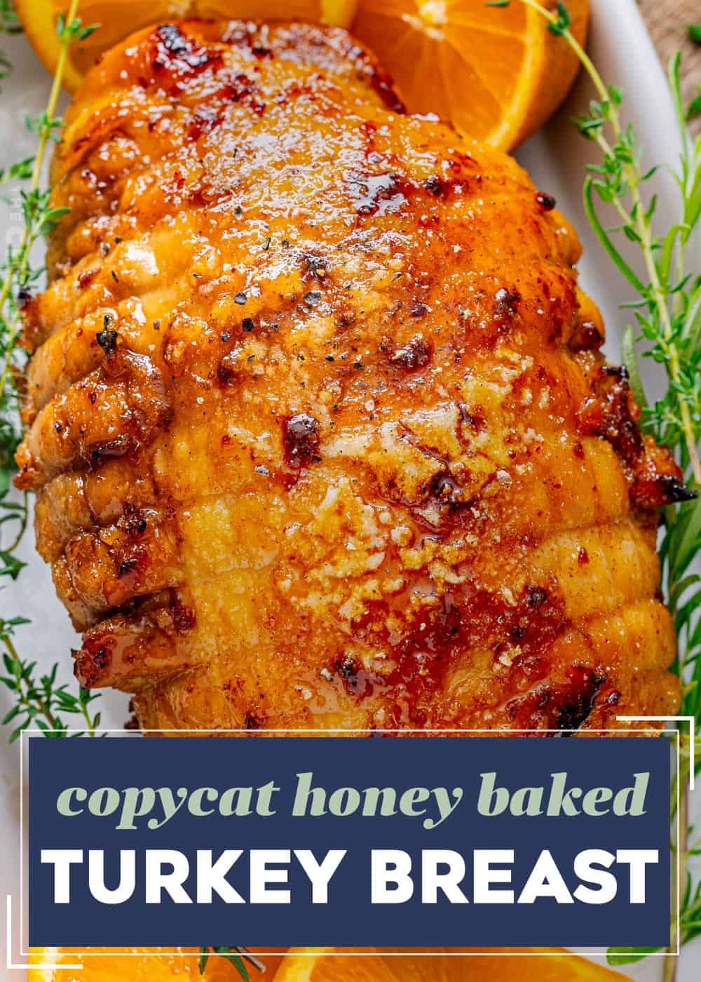 Copycat Honey Baked Turkey Breast - The Chunky Chef