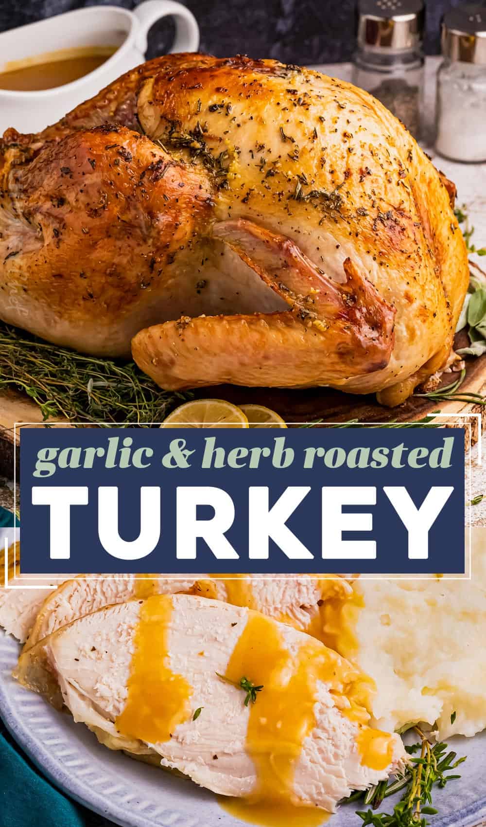 Garlic and Herb Roasted Turkey - The Chunky Chef