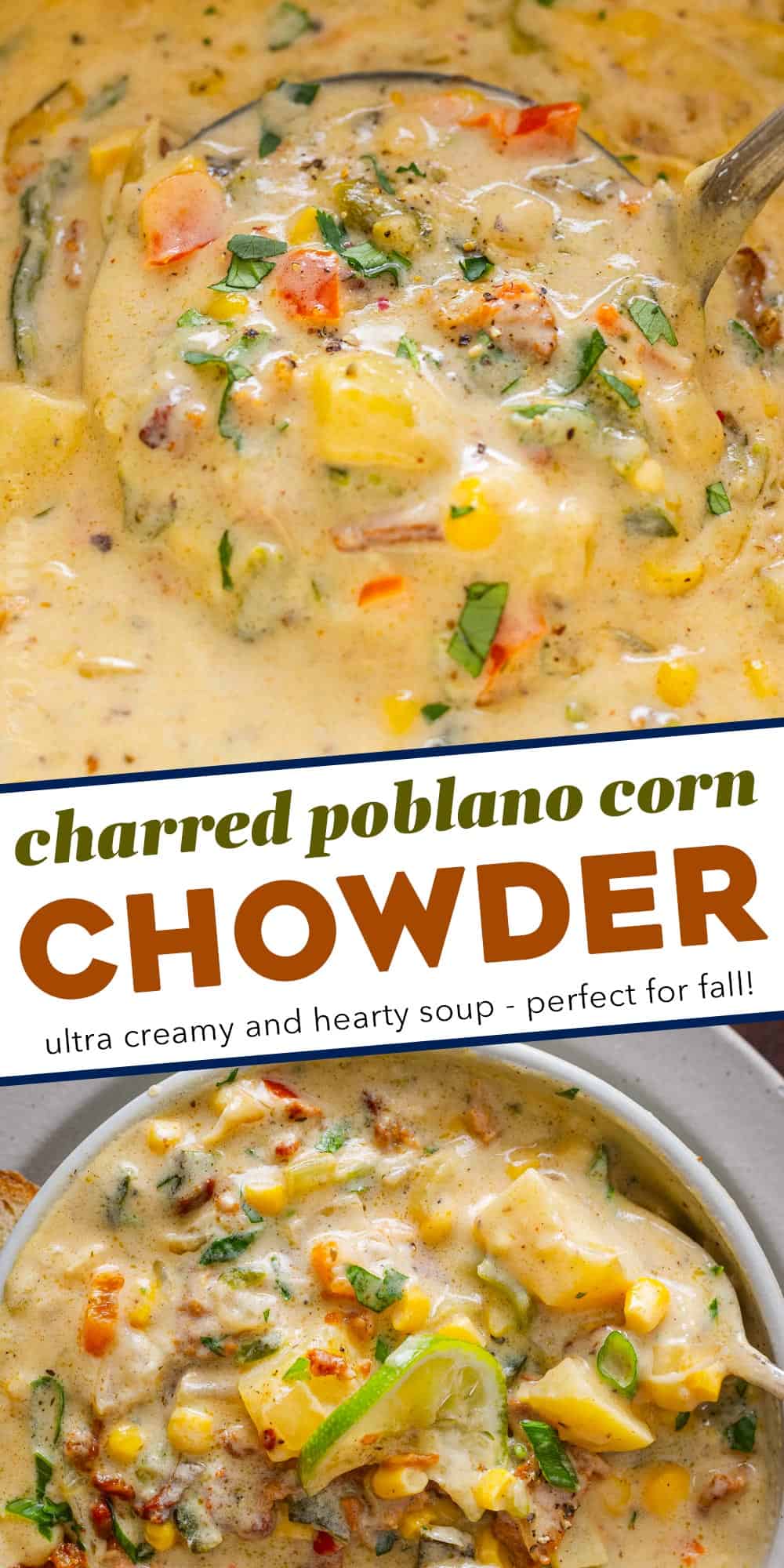 Charred Poblano Corn Chowder - The Chunky Chef